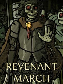 Revenant March by Strandline Games – YOUNG ADULTING