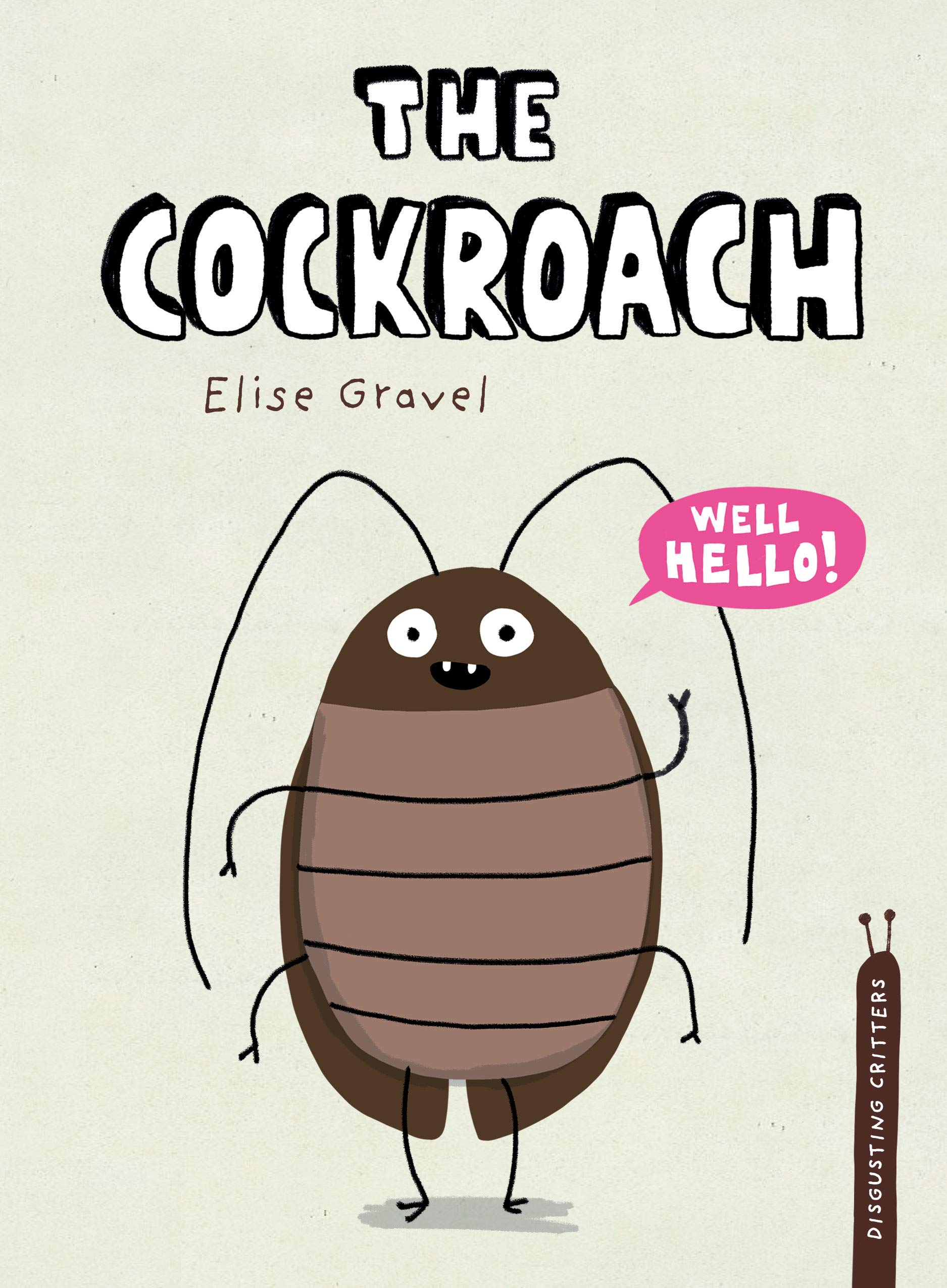 The Cockroach by Elise Gravel – YOUNG ADULTING