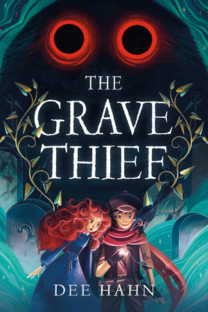 The Grave Thief by Dee Hahn – YOUNG ADULTING