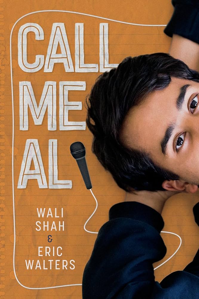 Call Me Al by Wali Shah and Eric Walters – YOUNG ADULTING